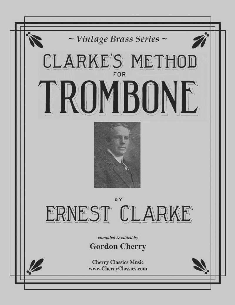 Clarke - Method for Trombone – Cherry Classics Music