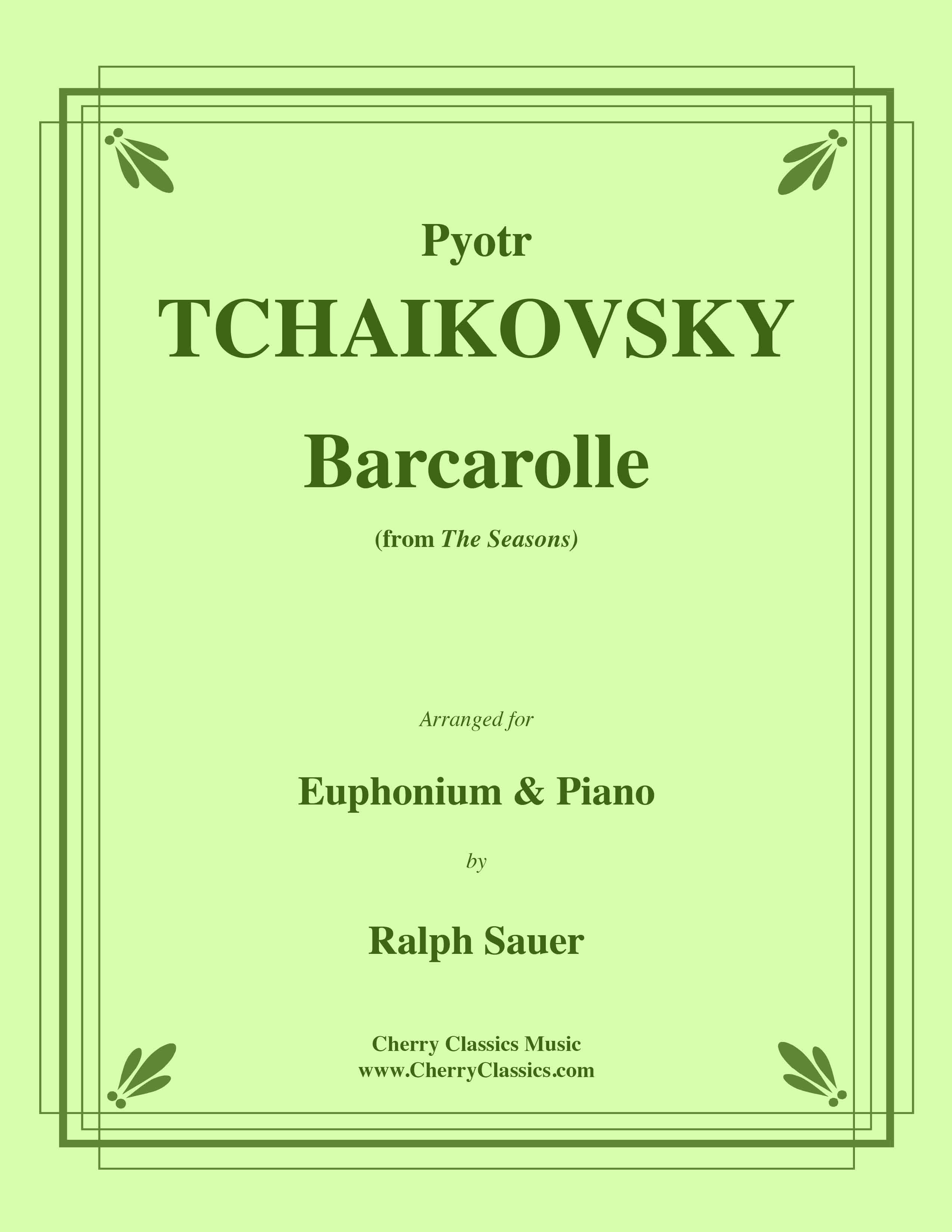 Tchaikovsky -Barcarolle from the Seasons for Euphonium and Piano Sauer ...