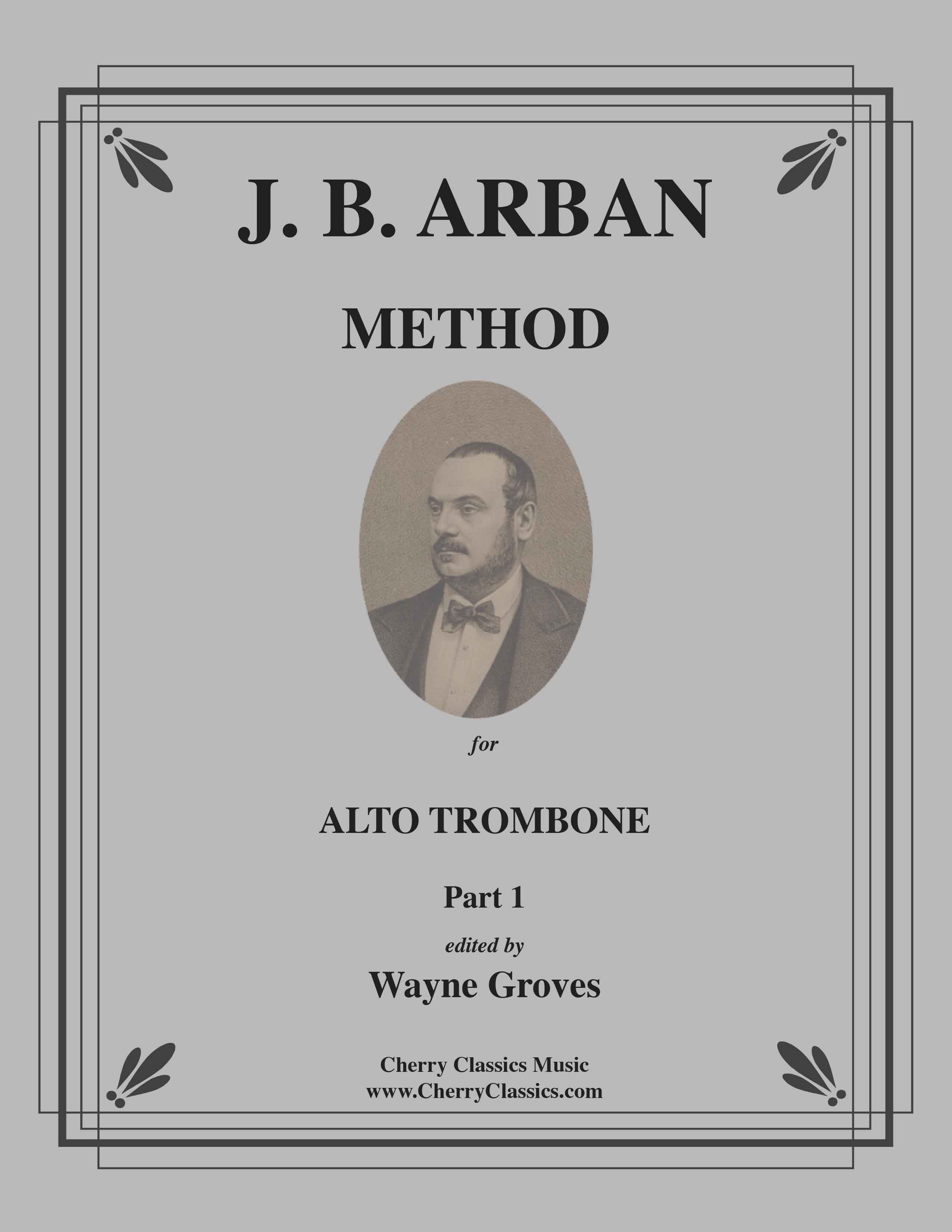 Arban - Method for Alto Trombone - Part 1 – Cherry Classics Music